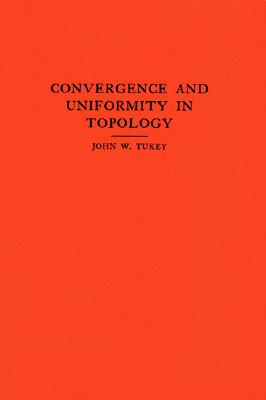 【预售】Convergence and Uniformity in Topology. (Am-2)