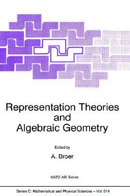 【预售】Representation Theories and Algebraic Geometry