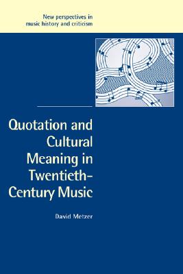 【预售】Quotation and Cultural Meaning in Twentieth-Century