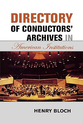 【预售】Directory of Conductors' Archives in American