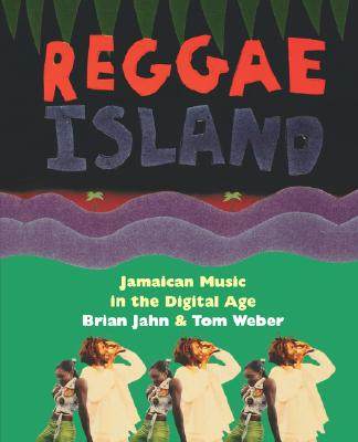【预售】Reggae Island: Jamaican Music in the Digital Age_虎窝淘
