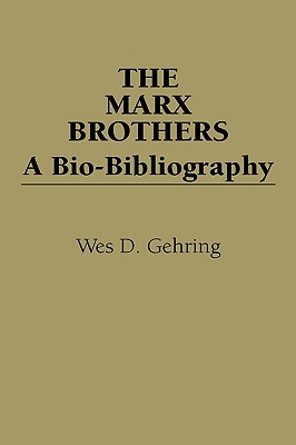 【预售】The Marx Brothers: A Bio-Bibliography