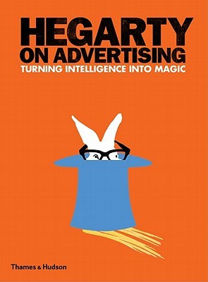 【预售】Hegarty on Advertising: Turning Intelligence Into