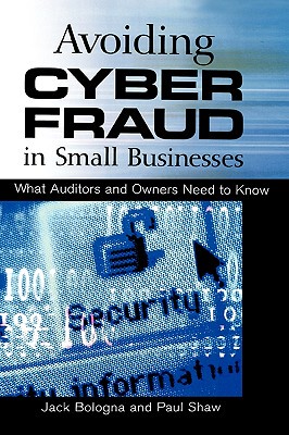 【预售】Avoiding Cyber Fraud In Small Businesses: What