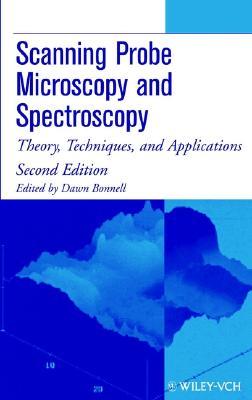 【预订】Scanning Probe Microscopy And Spectroscopy: Theory
