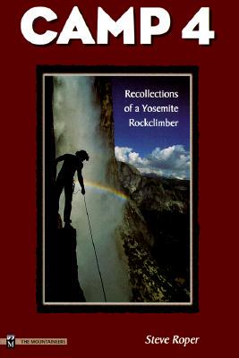 【预售】Camp 4: Recollections of a Yosemite Rockclimber