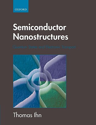 【预订】Semiconductor Nanostructures: Quantum States and
