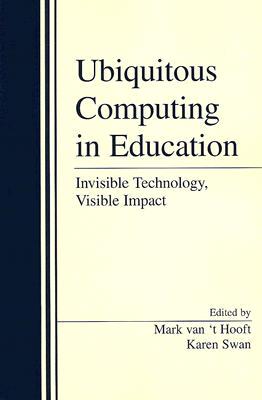 【预订】Ubiquitous Computing in Education: Invisible