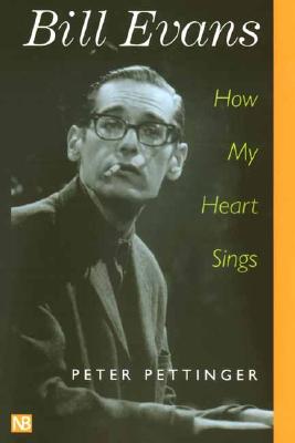 现货 Bill Evans: How My Heart Sings