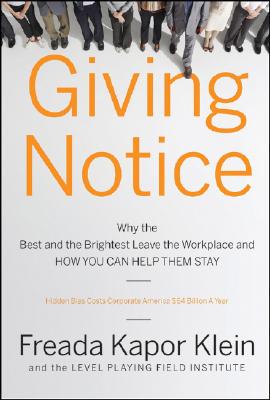 【预订】Giving Notice: Why The Best And The Brightest Are