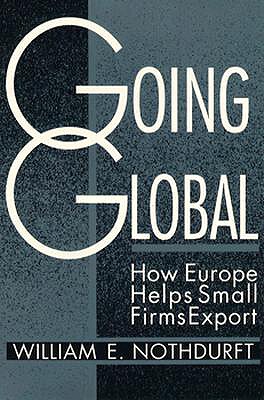 【预订】Going Global: How Europe Helps Small Firms Export