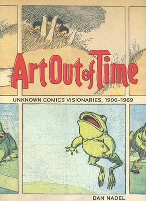 【预售】Art Out of Time: Unknown Comics Visionaries