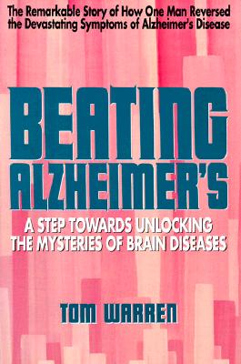 【预售】Beating Alzheimer's: A Step Towards Unlocking the