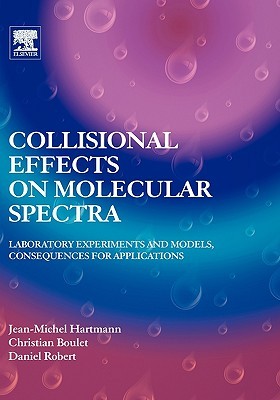 【预售】Collisional Effects on Molecular Spectra: Laboratory