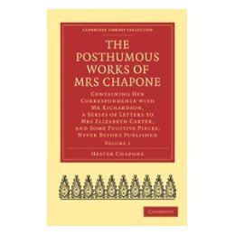 【预售】The Posthumous Works of Mrs Chapone: Containing Her