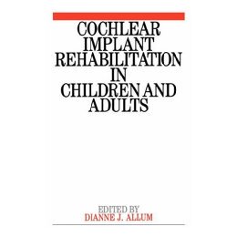 【预售】Cochlear Implant Rehabilitation In Children And