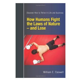 【预售】How Humans Fight the Laws of Nature and Lose: