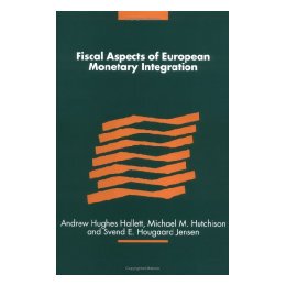 【预售】Fiscal Aspects of European Monetary Integration