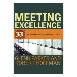 【预售】Meeting Excellence: 33 Tools To Lead Meetings That