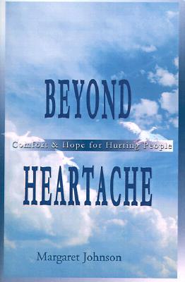 【预售】Beyond Heartache: Comfort & Hope for Hurting People