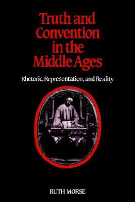 【预售】Truth and Convention in the Middle Ages: Rhetoric