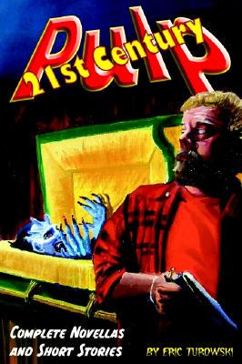 【预售】21st Century Pulp: Complete Novellas and Short