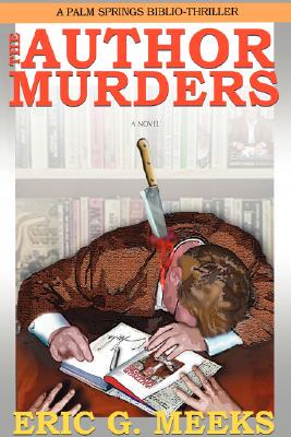 【预售】The Author Murders: A Palm Springs Biblio-Thriller