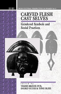 【预售】Carved Flesh / Cast Selves: Gendered Symbols and