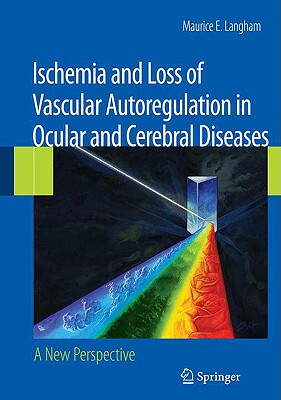 【预售】Ischemia and Loss of Vascular Autoregulation in