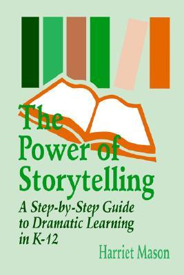 【预售】The Power of Storytelling: A Step-By-Step Guide to
