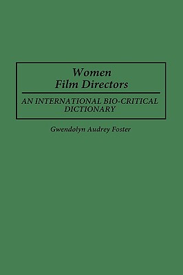【预售】Women Film Directors: An International Bio-Critical
