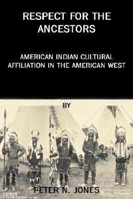 【预售】Respect for the Ancestors: American Indian Cultural