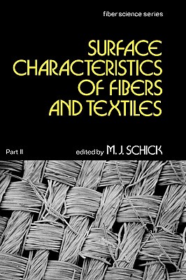 【预售】Surface Characteristics of Fibers and Textiles: Part