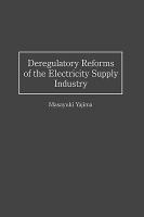 【预售】Deregulatory Reforms of the Electricity Supply