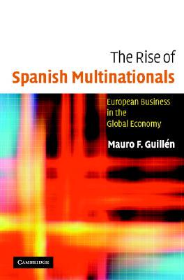 【预售】The Rise of Spanish Multinationals: European