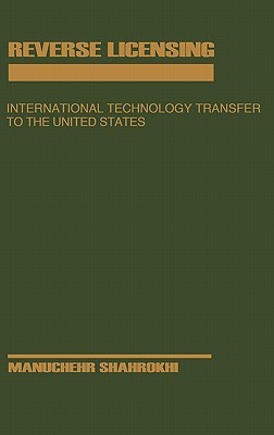 【预售】Reverse Licensing: International Technology Transfer