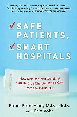 【预订】Safe Patients, Smart Hospitals: How One Doctor's