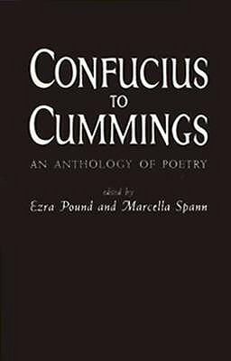 【预售】Confucius to Cummings: An Anthology of Poetry
