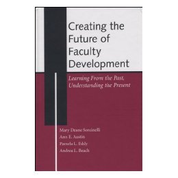 【预售】Creating The Future Of Faculty Development: Learning