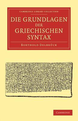 【预售】Die Grundlagen Der Griechischen Syntax