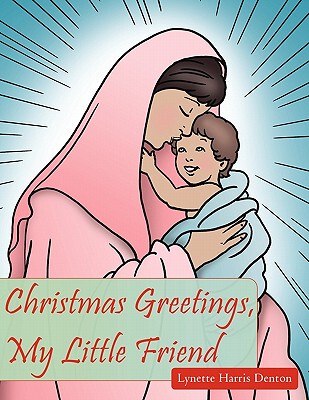 【预售】Christmas Greetings, My Little Friend