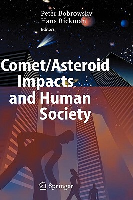 【预售】Comet/Asteroid Impacts and Human Society: An