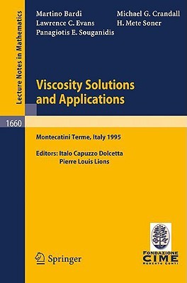 【预售】Viscosity Solutions and Applications: Lectures Given