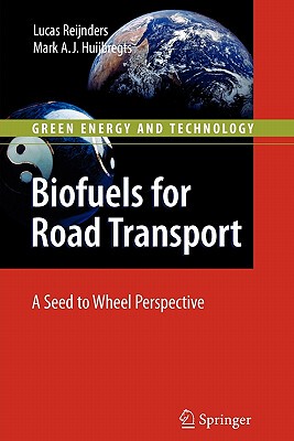 【预售】Biofuels for Road Transport: A Seed to Wheel