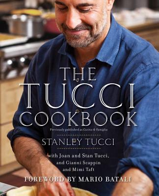 【预售】The Tucci Cookbook: Family, Friends and Food