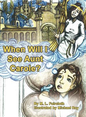 【预售】When Will I See Aunt Carole?