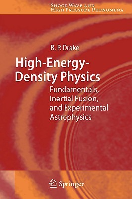【预售】High-Energy-Density Physics: Fundamentals, Inertial