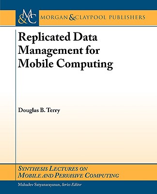 【预售】Replicated Data Management for Mobile Computing