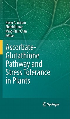 【预售】Ascorbate-Glutathione Pathway and Stress Tolerance