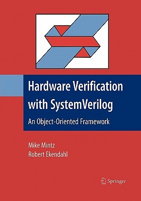 【预售】Hardware Verification with System Verilog: An